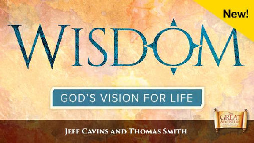 Wisdom … God’s Vision for Life – 14 Holy Helpers Parish